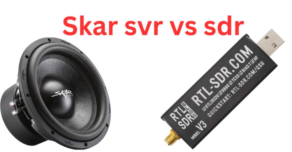 SKAR SVR Vs. SDR - Auto Stereo Guide